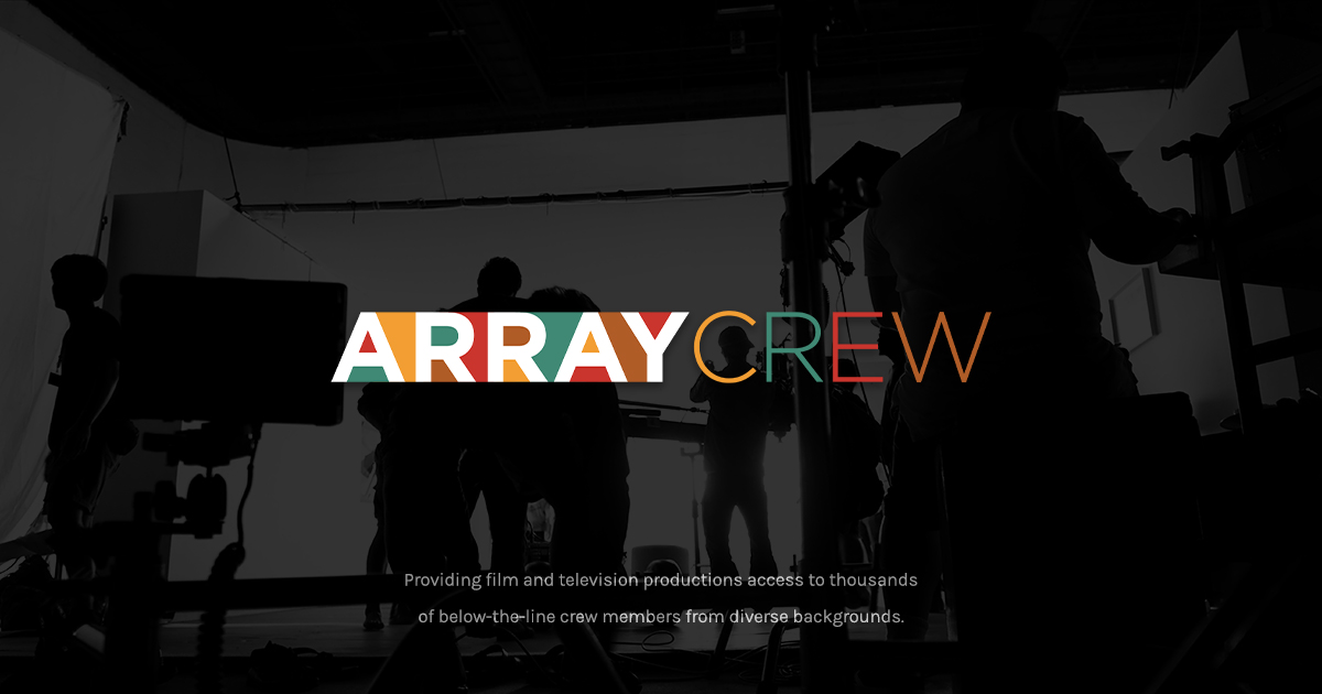 ARRAY CREW — Build Entertainment Careers